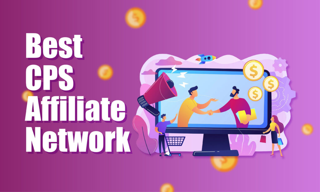 20 Best CPS Networks for Affiliates in 2026