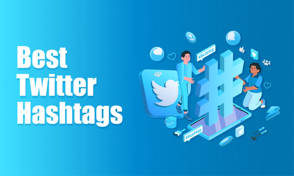 Best Twitter Hashtags for Uplifting Twitter Game in 2025