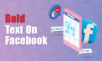 How To Bold Text On Facebook Post - Step By Step Guide