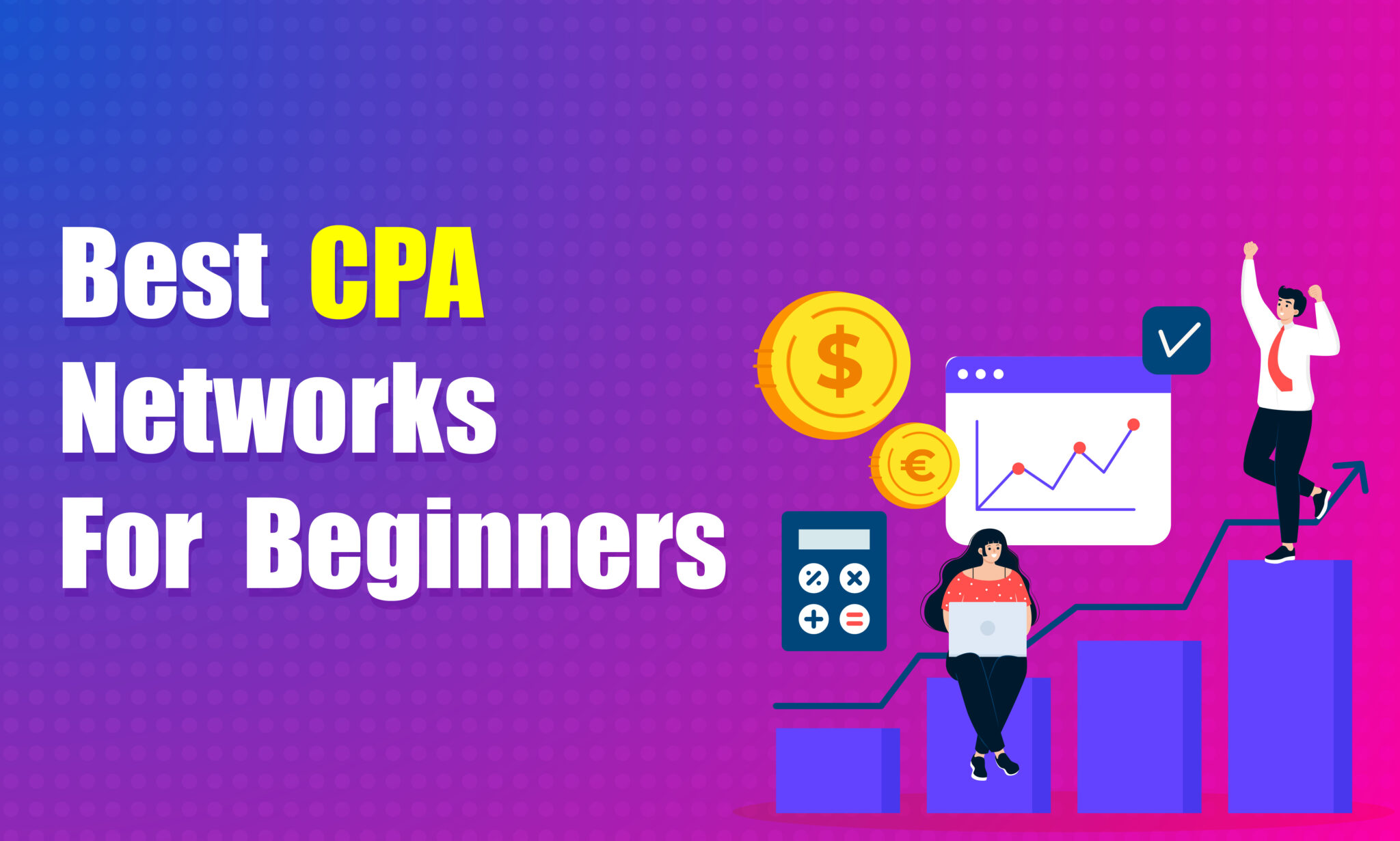 30 Best CPA Networks For Beginners in 2026