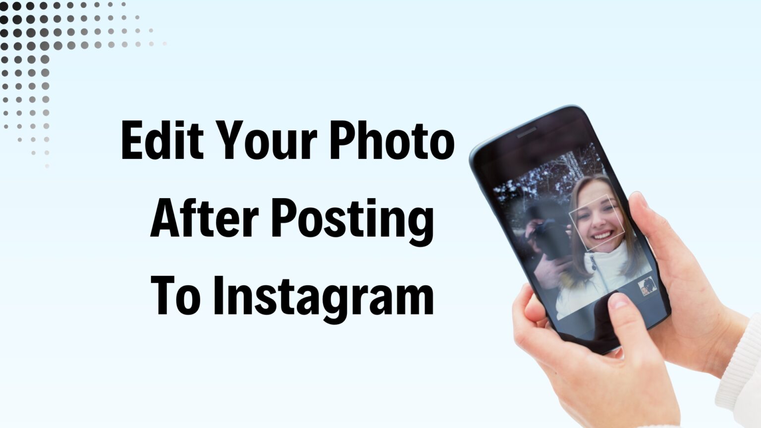 How To Edit Your Photo After Posting To Instagram - uCompares