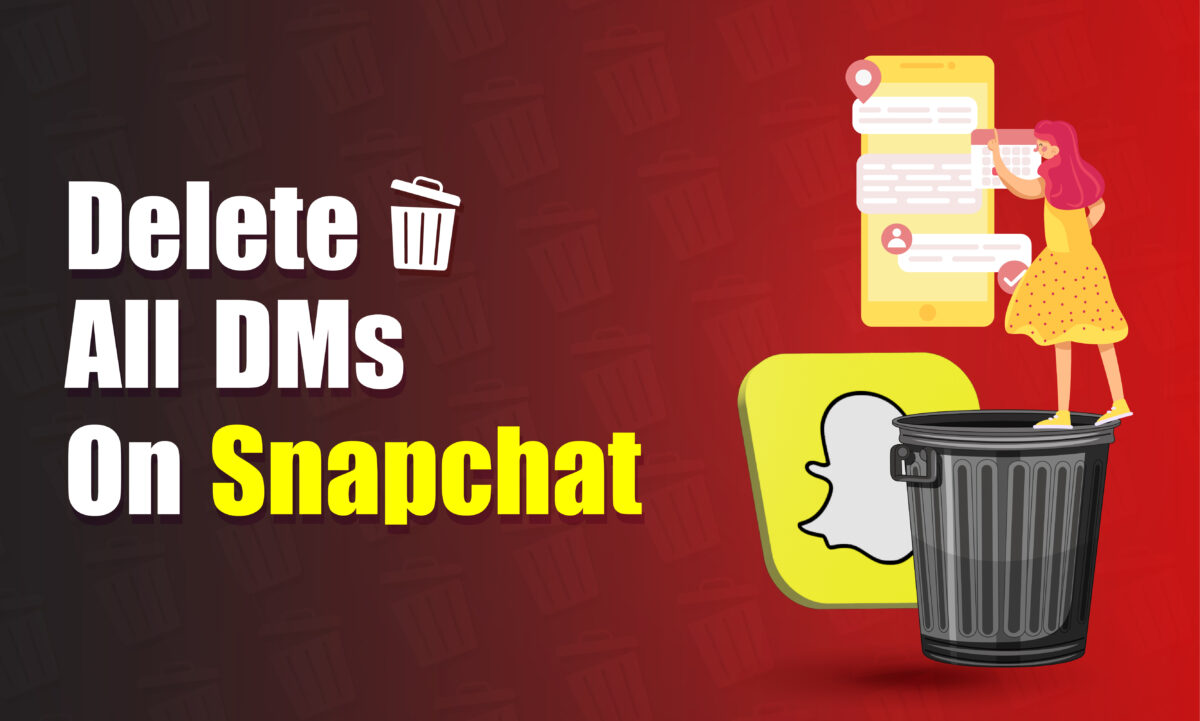 How To Delete All DMs On Snapchat: Step By Step Guide (2025)