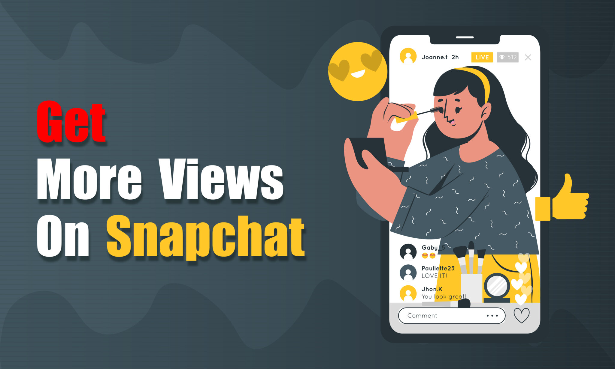 How To Get More Views On Snapchat in 2025