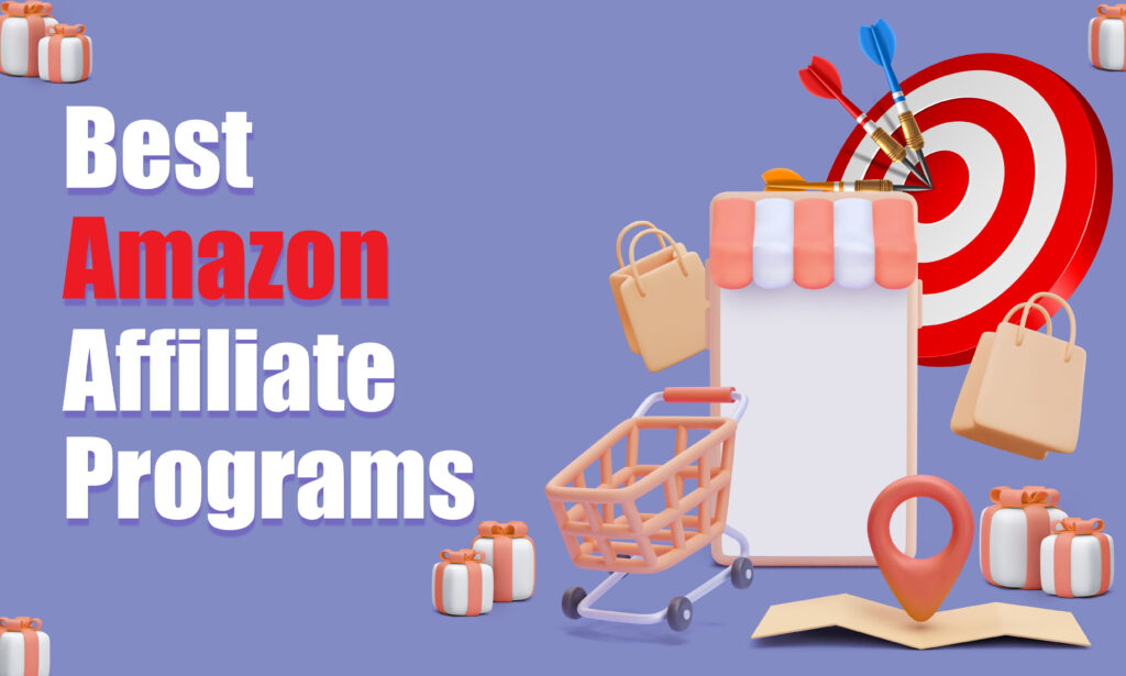 15 Best Amazon Affiliate Programs For 2026