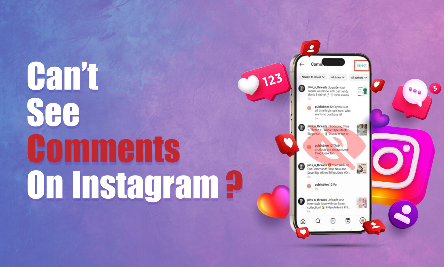 Why Can’t I See Comments on Instagram? A Detailed Guide
