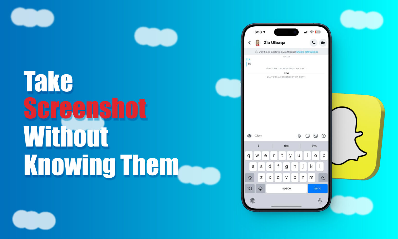 How to Screenshot on Snapchat Without Notifying the Sender