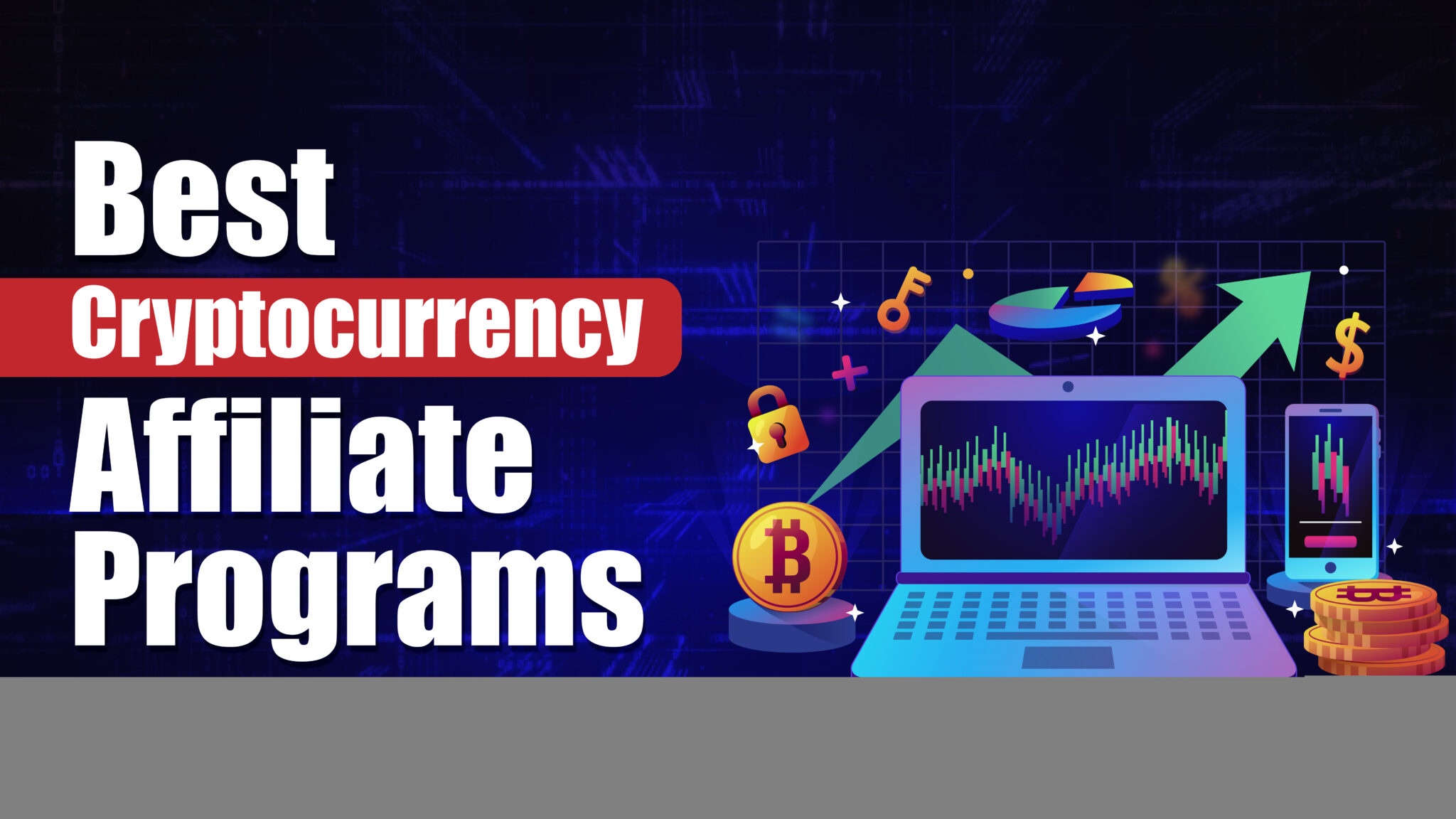 15 Best Cryptocurrency Affiliate Programs in 2026