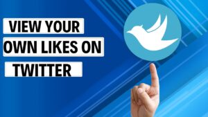 How To View Your Own Likes On Twitter In 2025 - uCompares