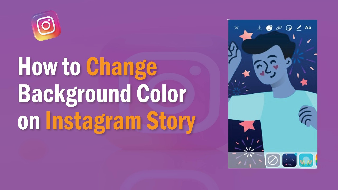 How to Change Instagram Story Background Color (2026 Guide)