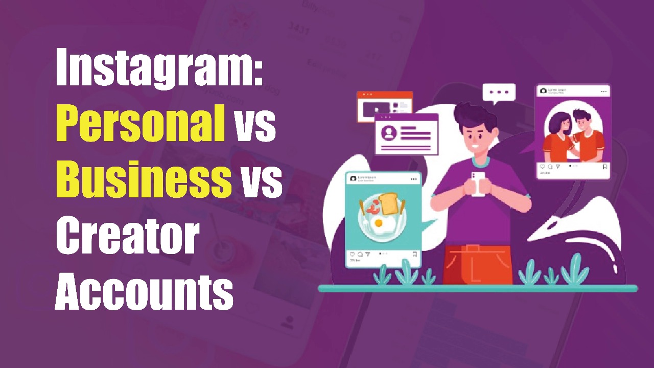 Instagram Personal vs Business vs Creator Accounts Explained