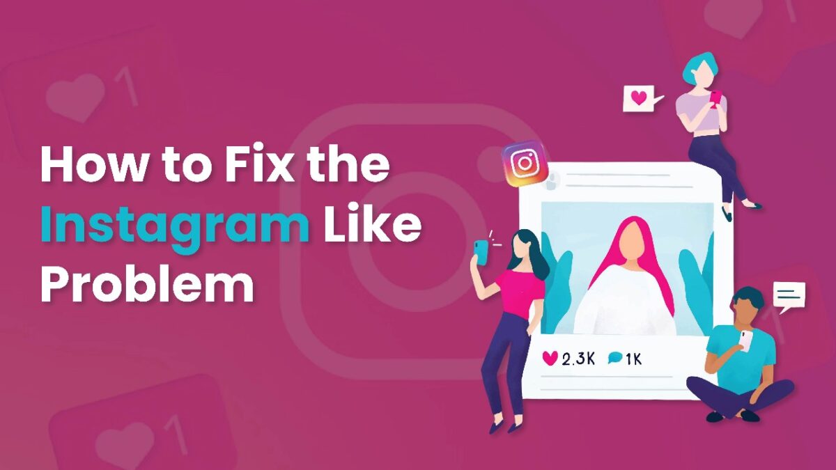 How to Fix the Instagram Like Problem in 2025 - Step by Step