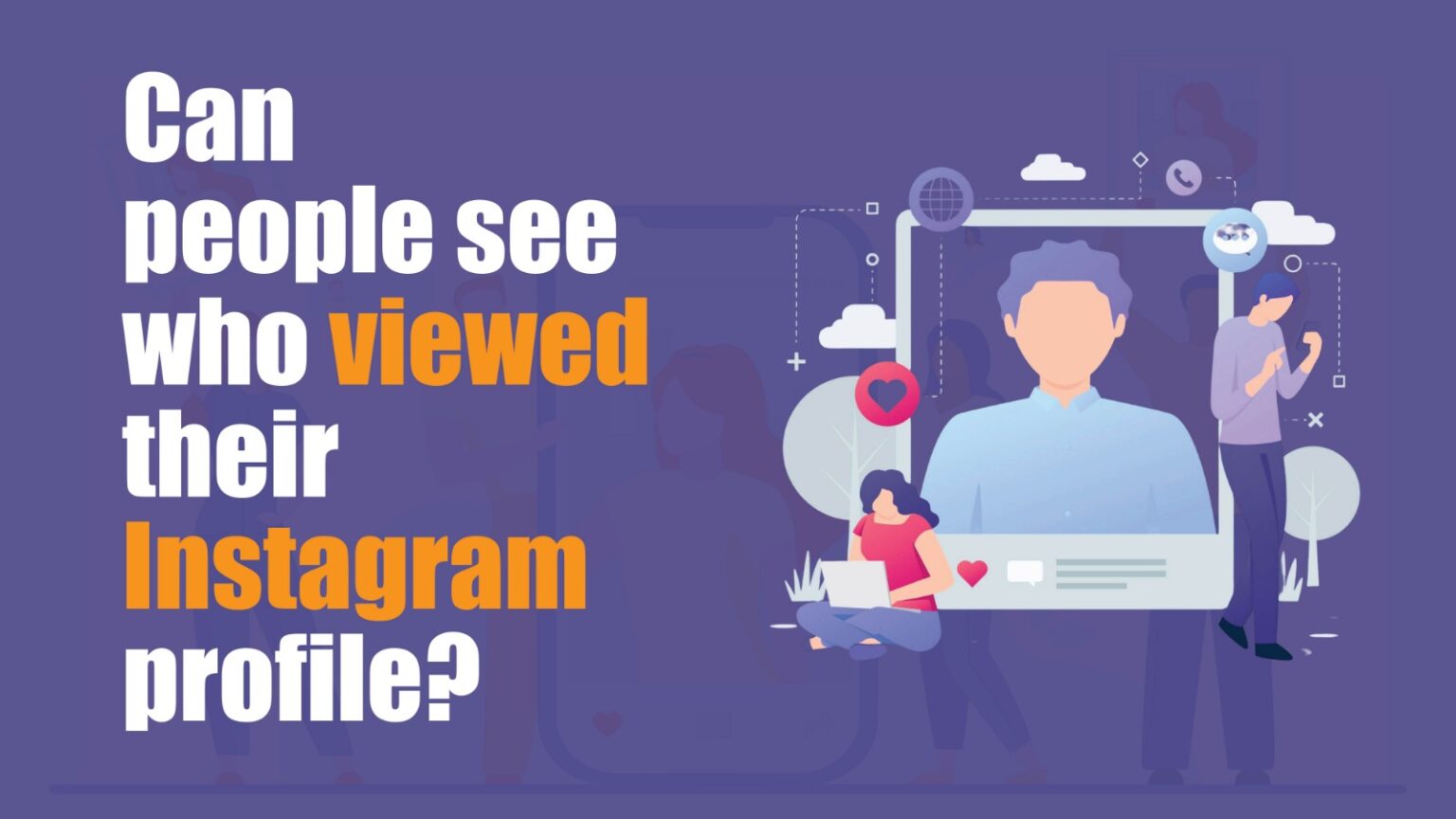 Can People See Who Viewed Their Instagram Profile in 2026