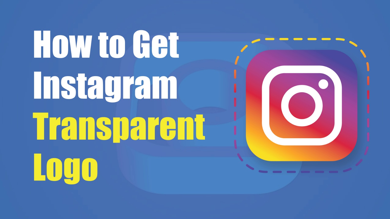 How to Get Instagram Transparent Logo in 2026